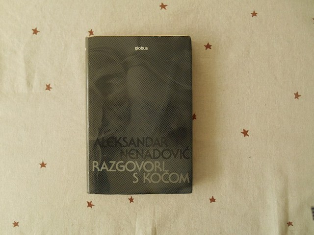 Aleksandar Nenadović - Razgovori s Kočom