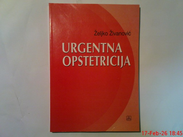 ZELJKO ZIVANOVIC - URGENTNA OPSTETRICIJA