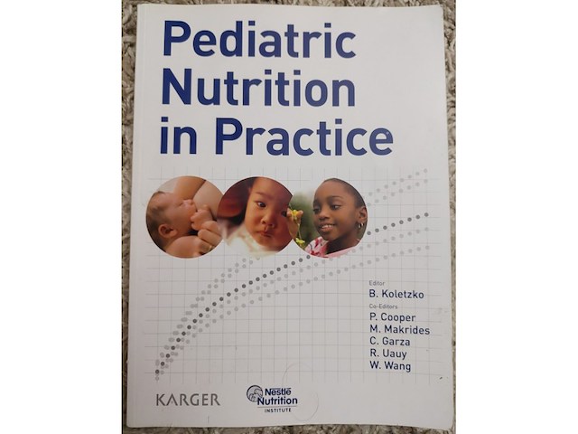 Pediatric nutrition in Practice- gruoa autora