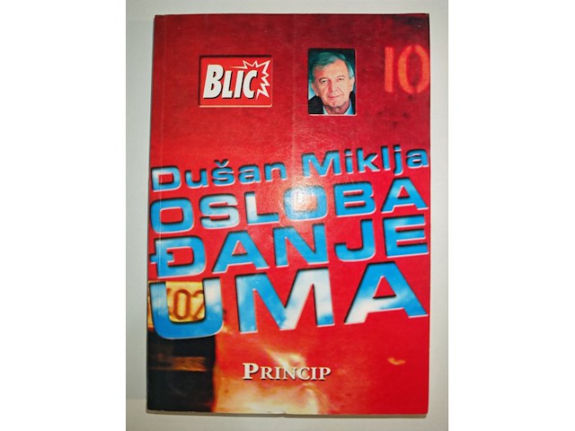 Oslobadjanje uma - Dušan Miklja