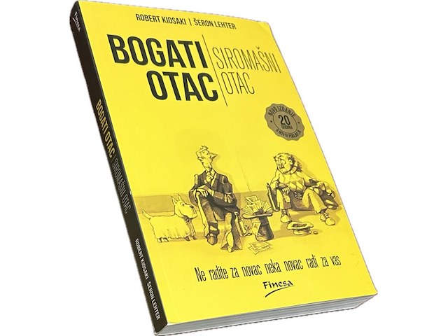 Bogati otac, siromasni otac - Robert Kiosaki