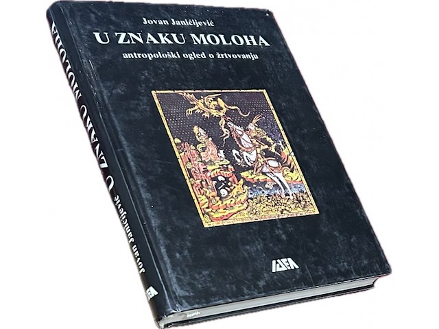 U znaku Moloha - antropološki ogled o žrtvovanju
