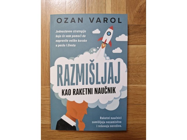 Razmišljaj kao raketni naučnik - Ozan Varol