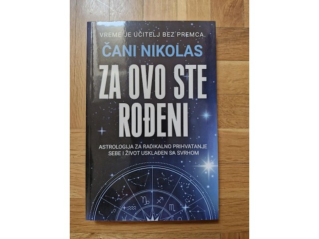 Za ovo ste rođeni - Čani Nikolas