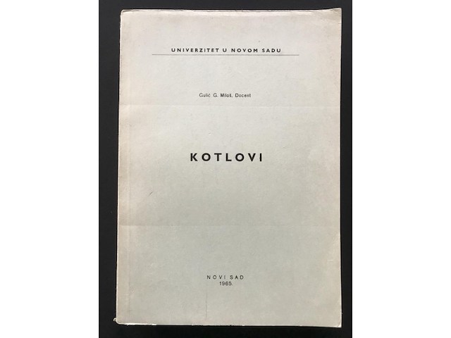 KOTLOVI - Gulić G. Miloš, Docent