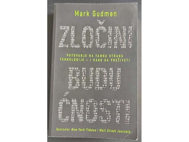 Zločini Budućnosti - Mark Gudmen