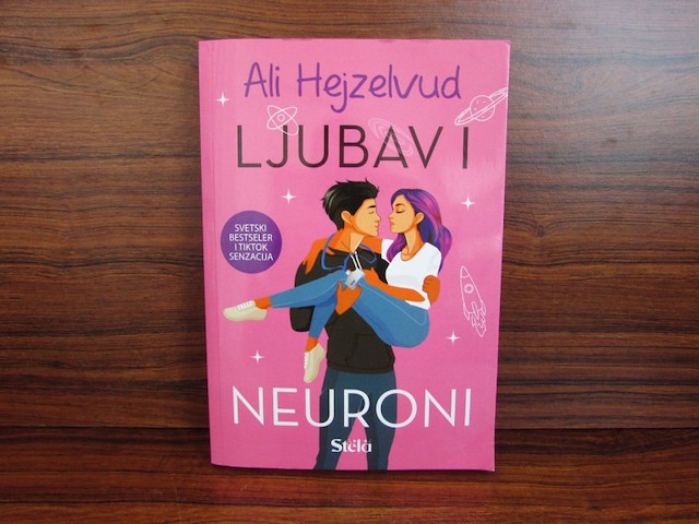 Ljubav i neuroni - Ali Hejzelvud
