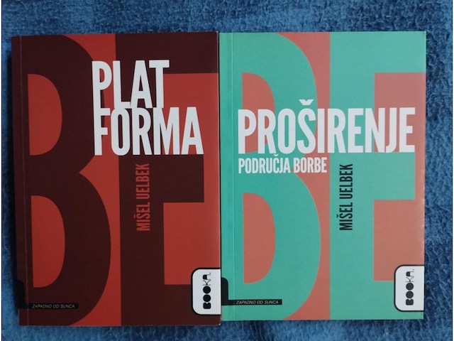 Mišel Uelbek PLATFORMA i PROŠIRENJE PODRUČJA BORBE