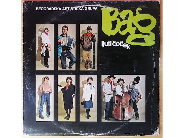 LP folk: BAG - Ljuti čoček (1982) LP je MINT, omot VG-