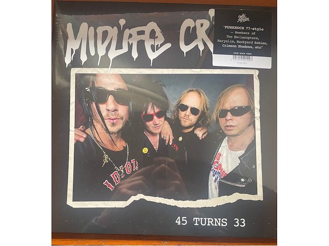 Midlife Crisis – 45 Turns 33