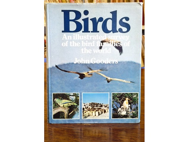 BIRDS an illustrated survey - John Gooders