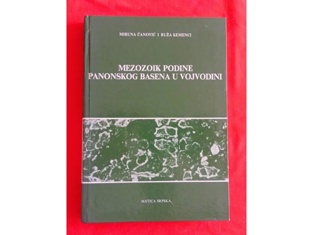 Mezozoik podine panonskog basena u Vojvodini -ODLIČNA-