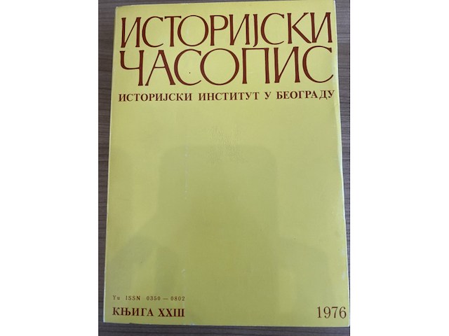 ISTORIJSKI ČASOPIS Knjiga XXIII 1976.