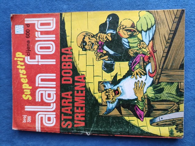 ALAN FORD 386 - STARA DOBRA VREMENA