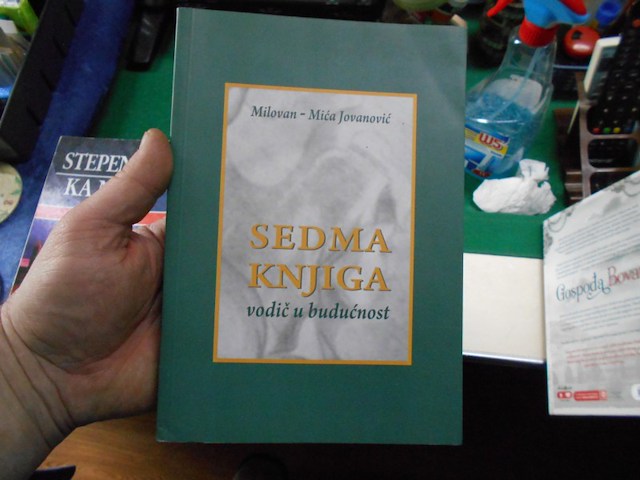 Milovan-Mića Jovanović-Sedma knjiga,vodić u budućnost