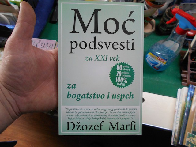 Džozef Marfi - Moć podsvesti za XXI vek