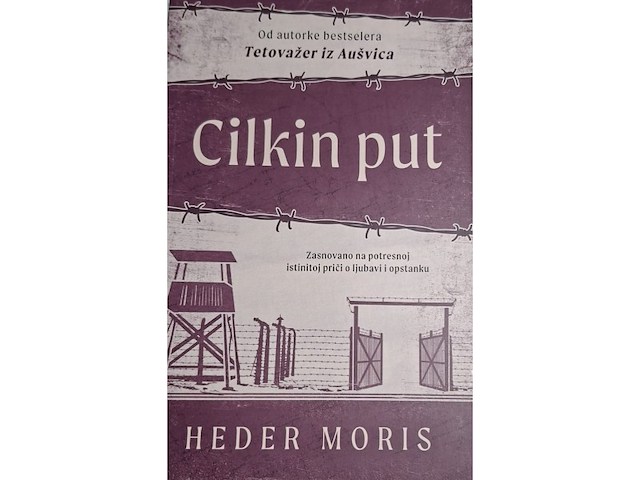 Cilkin put -  Heder Moris