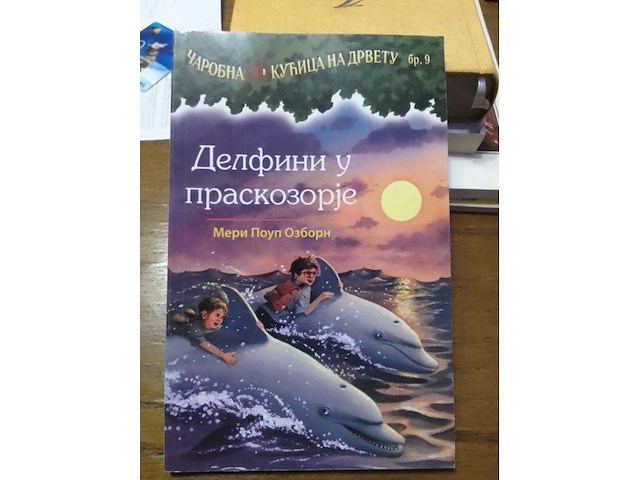Čarobna kućica na drvetu 9, Delfini u praskozorje