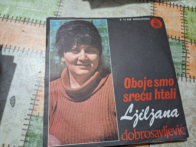 Ljiljana Dobrosavljević ‎– Oboje Smo Sreću Hteli