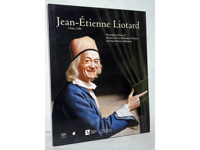 Jean-Etienne Liotard 1702-1789: Masterpieces from the M