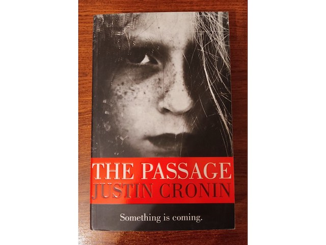 Justin Cronin - The Passage