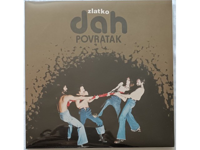 DAH  ( ZLATKO )  -  POVRATAK  ( Novo !!! )