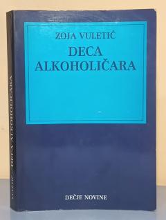 DECA ALKOHOLIČARA , Zoja Vuletić
