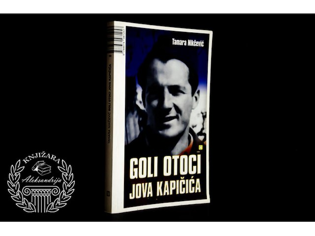 GOLI OTOCI JOVA KAPIČIĆA - Tamara Nikčević