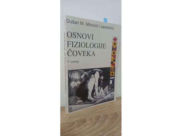 Osnovi fiziologije čoveka - Dušan. M. Mitrović