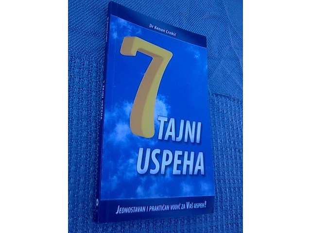 7 tajni uspeha -  Kenan Crnkić