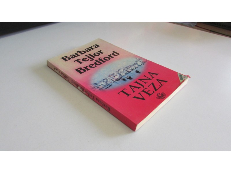 TAJNA VEZA - Barbara Tejlor Bredford