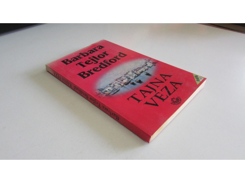 TAJNA VEZA - Barbara Tejlor Bredford
