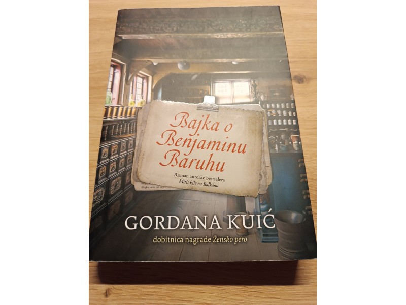 BAJKA O BENJAMINU BARUHU - GORDANA KUIĆ