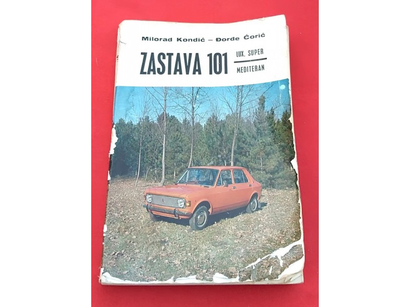 Zastava 101Milorad Kondić