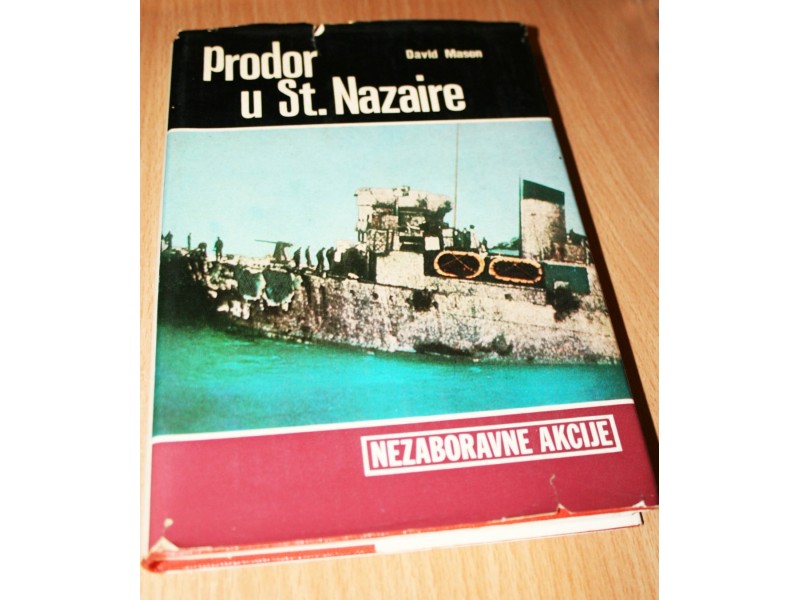 Prodor u St Nazaire David Mason
