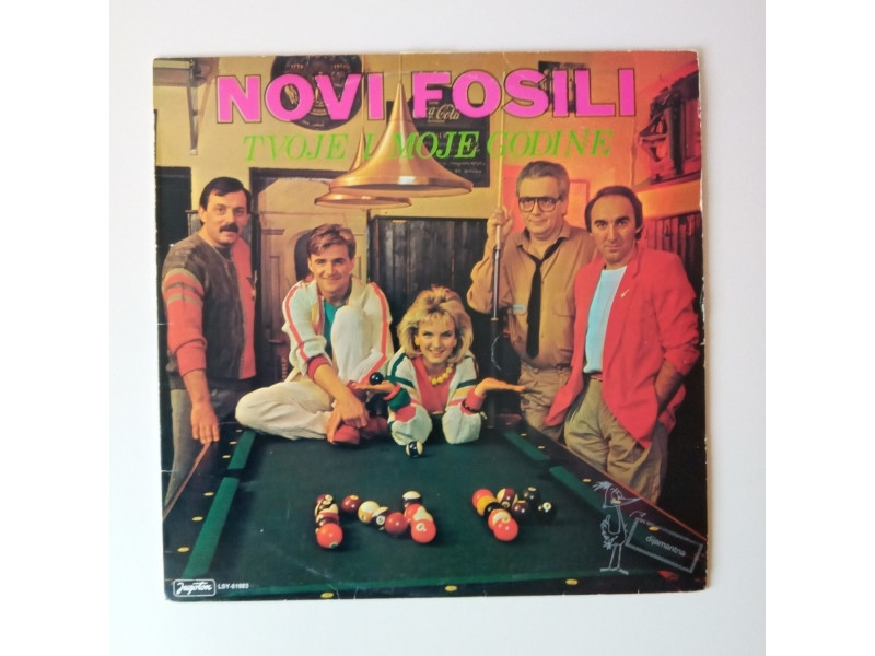 Novi fosili - Tvoje i moje godine (LP)