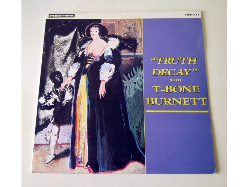 T-Bone Burnett - Truth Decay (LP)