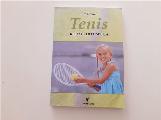 Tenis - koraci do uspeha, Jim Brown (Džim Braun)