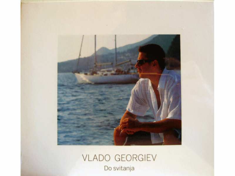 Vlado Georgiev - Do Svitanja