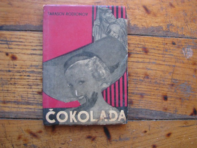 TARASOV RODIONOV - ČOKOLADA  1955