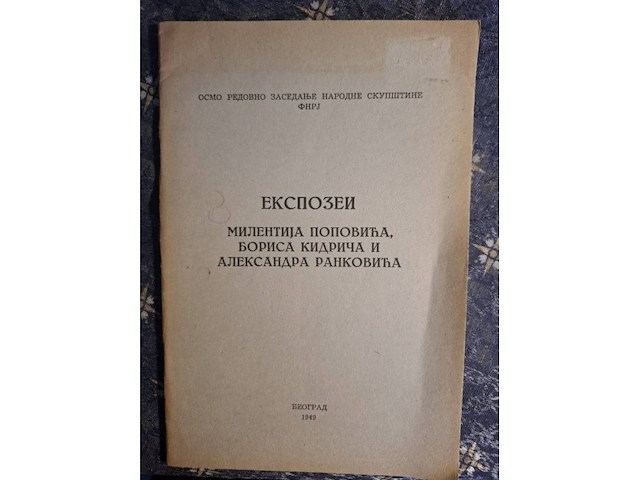 Ekspozei - Ranković, Kidrič, Beograd, 1949.