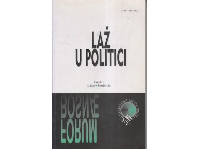 LAŽ U POLITICI / ŽELJKO ŠKULJEVIĆ