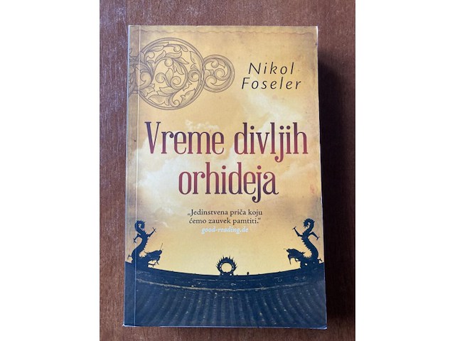 Nikol Foseler VREME DIVLJIH ORHIDEJA