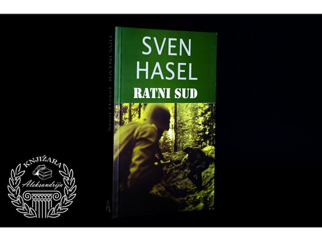 RATNI SUD - Sven Hasel
