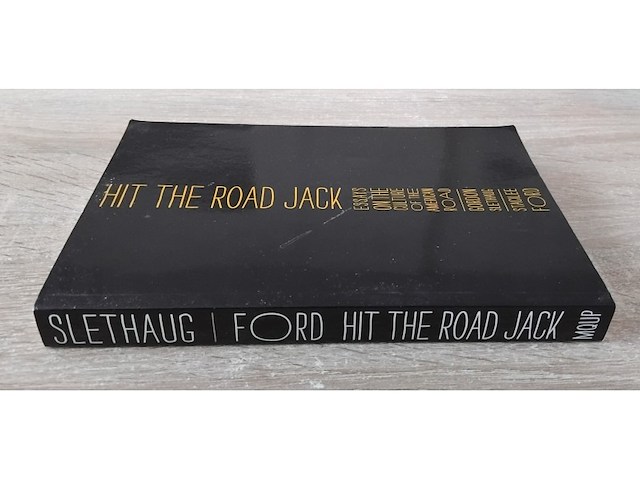 Hit The Road, Jack: Essays On The Culture Of The Americ