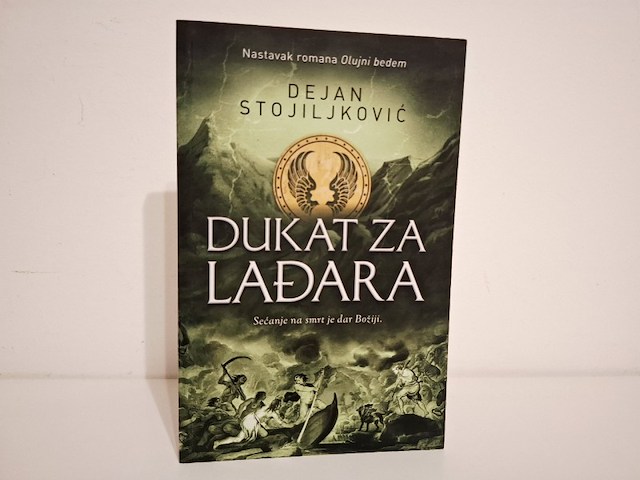 Dukat za lađara - Dejan Stojiljković