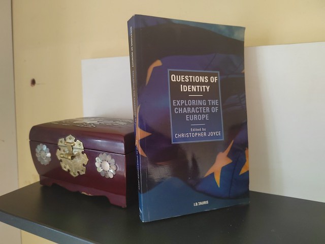Questions of Identity: Exploring the Character of Europ