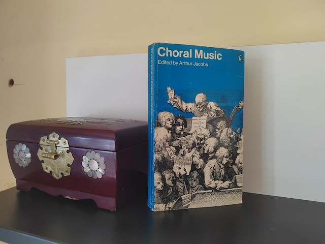 Choral Music Arthur Jacobs