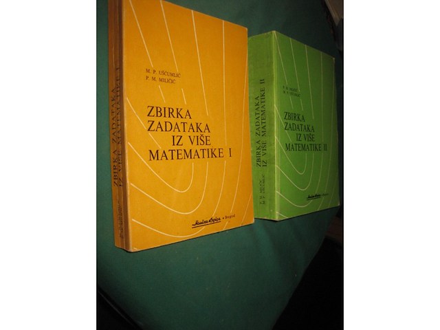 Zbirka zadataka iz više matematike 1 i 2 - Ušćumlić, Mi