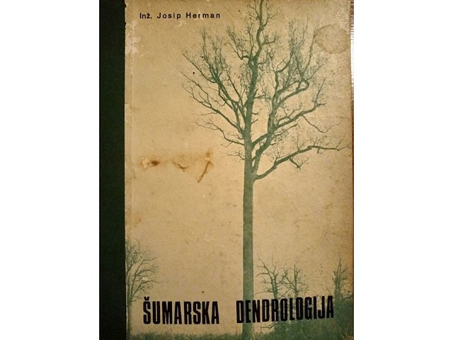 Šumarska dendrologija, Josip Herman, šumarstvo